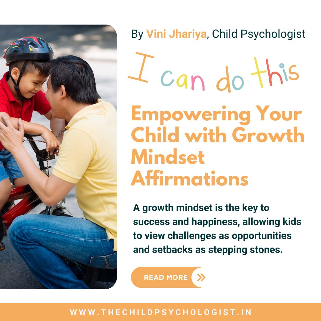 Empowering Your Child with Growth Mindset Affirmations - The Child ...