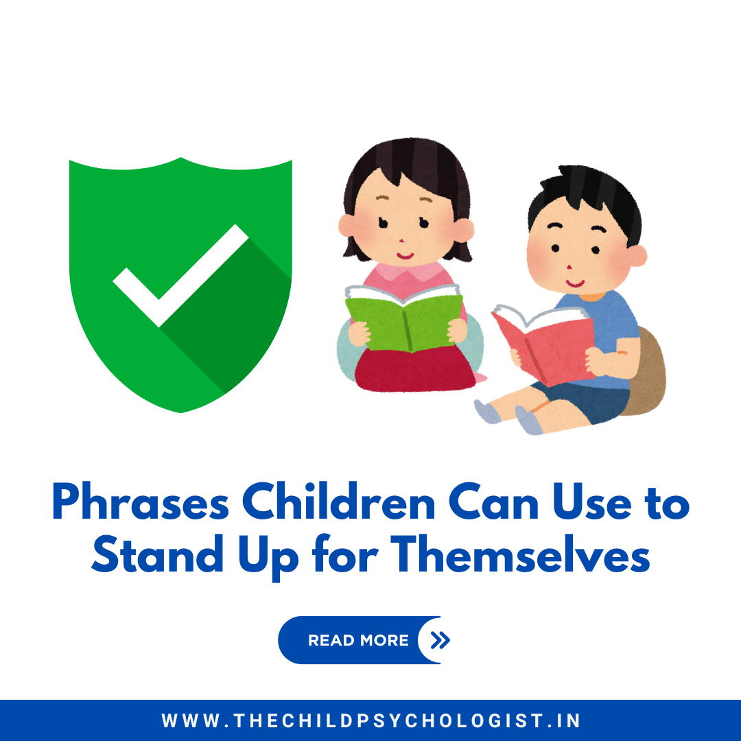 Phrases Children Can Use to Stand Up for Themselves - The Child ...