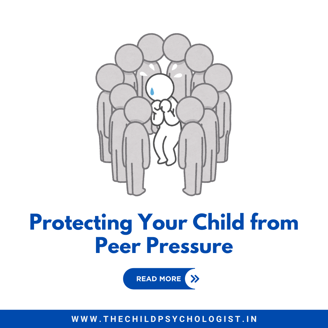 Protecting Your Child from Peer Pressure - The Child Psychologist